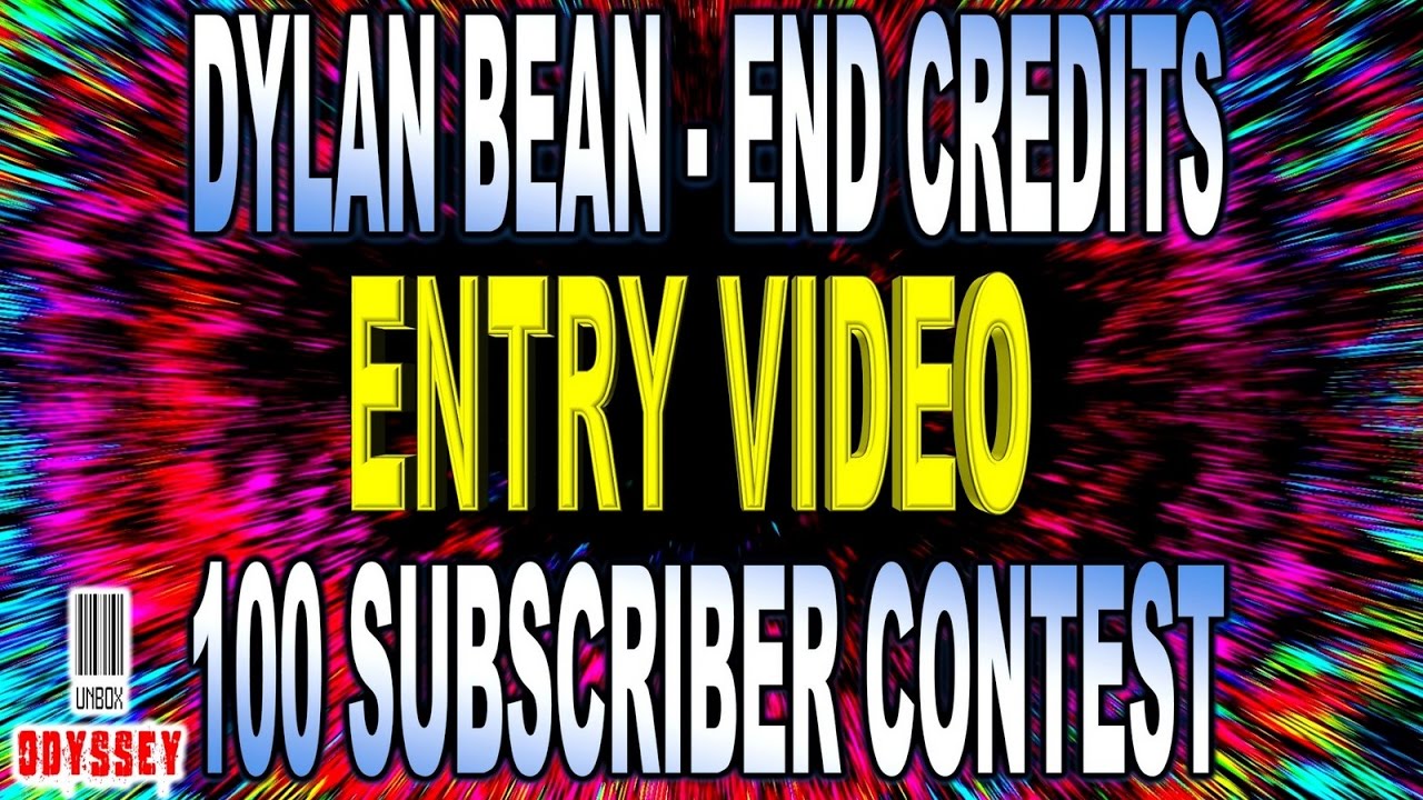 Dylan Bean's 100 Subscriber Contest - Entry Video - YouTube