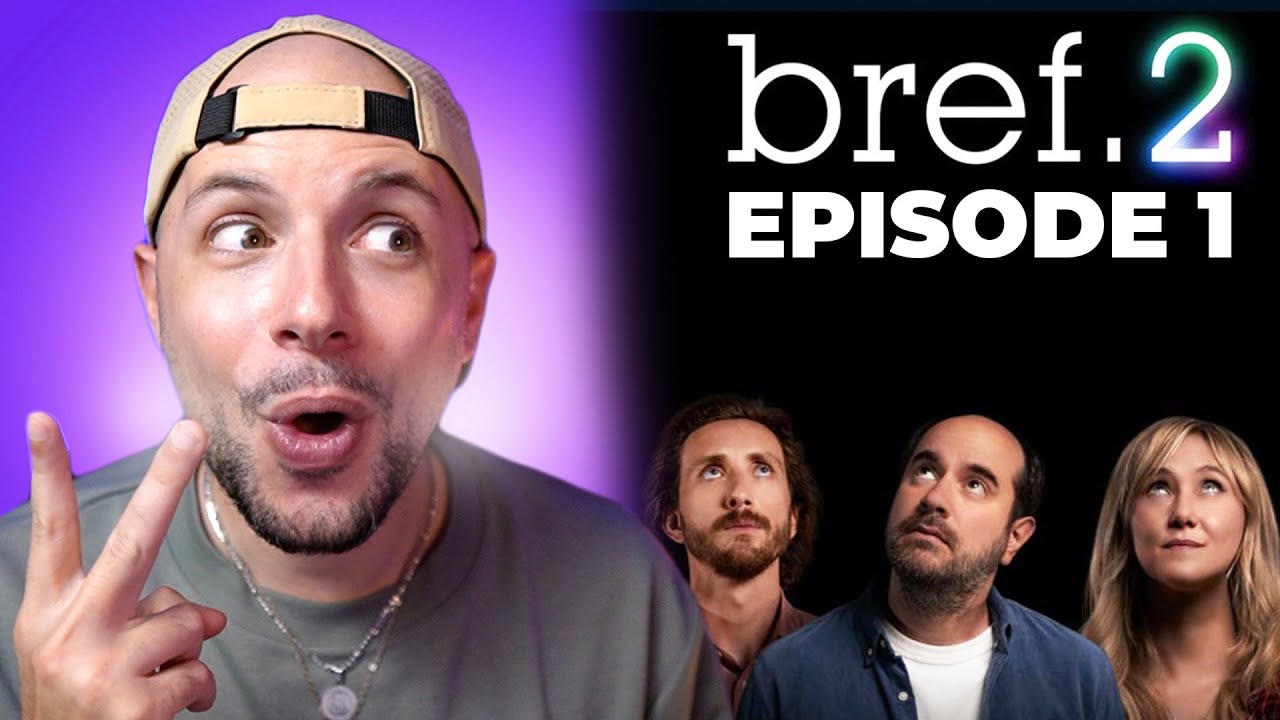 Bref. 2 - ÉPISODE 1 | REACTION (EXTRAIT) - YouTube
