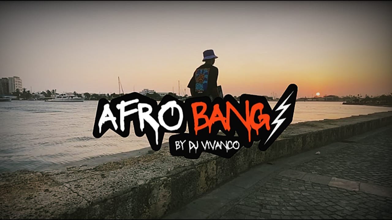 AFRO BANG DJ VIVANCO #afrobeat #afrodancehall - YouTube