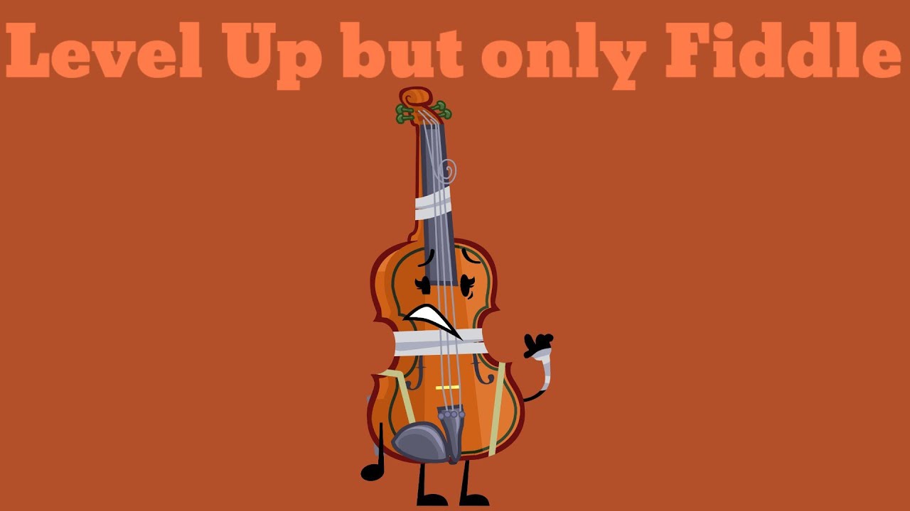 Level Up but it's just Fiddle (So Far) - YouTube