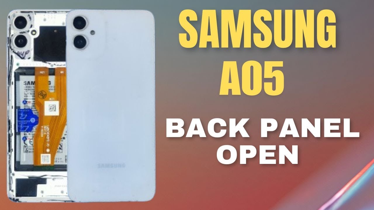 Samsung galaxy A05 /A05s back panel open remove Teardown Repair video ...