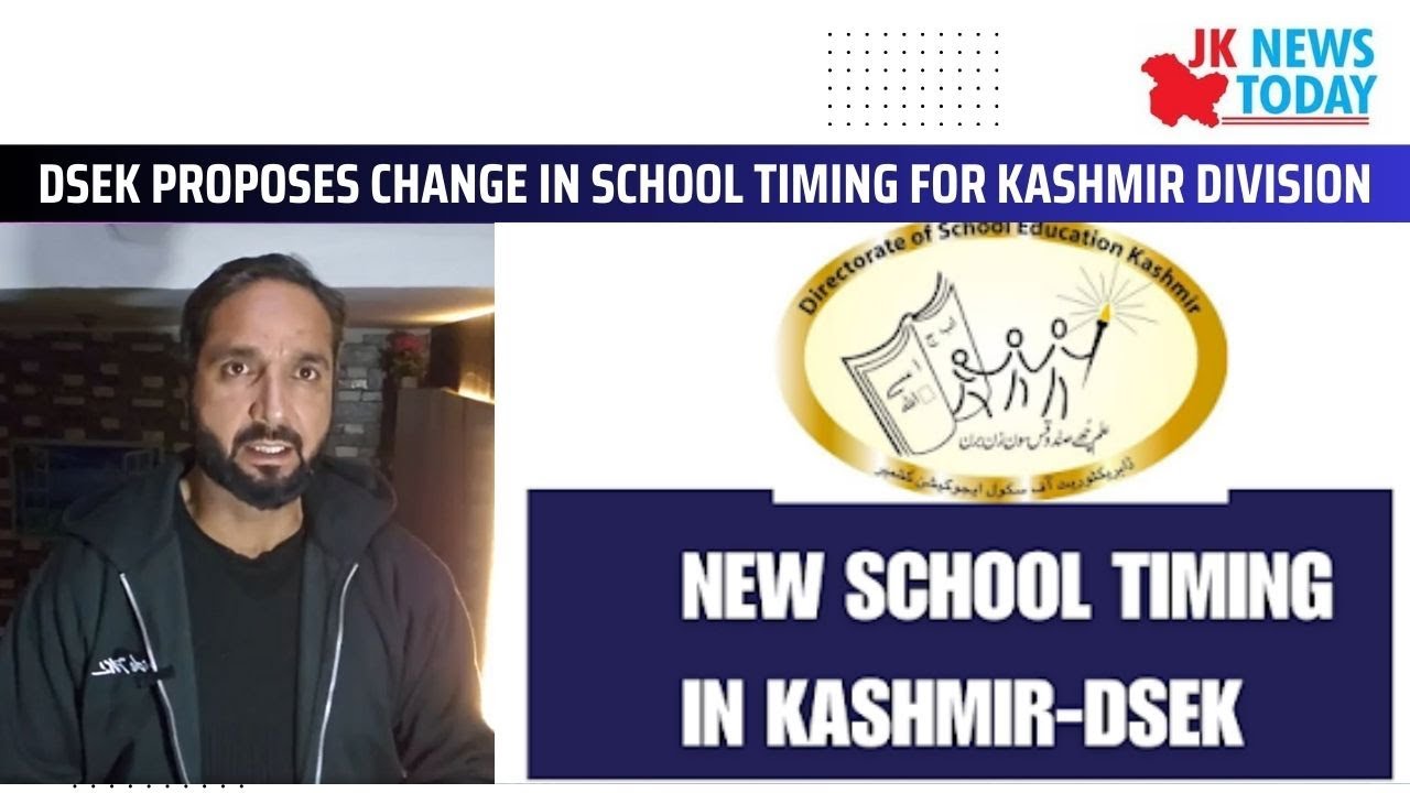 DSEK proposes change in school timing for Kashmir division | JK News ...