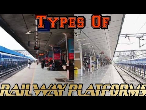 Types of Railway Platforms // Name of Railway Platforms - YouTube