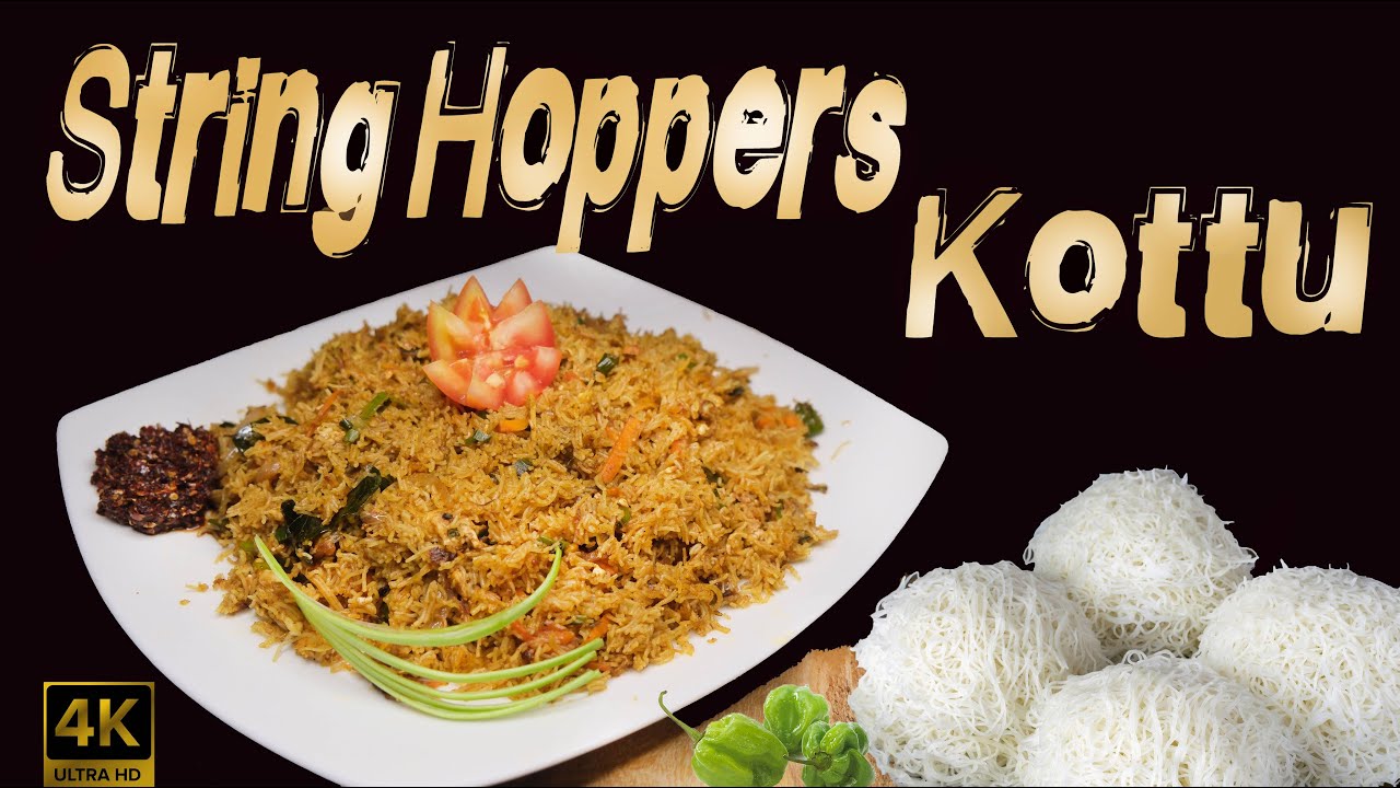 Spicy String Hoppers Kottu Recipe | 4K Video | Chop Knife - YouTube