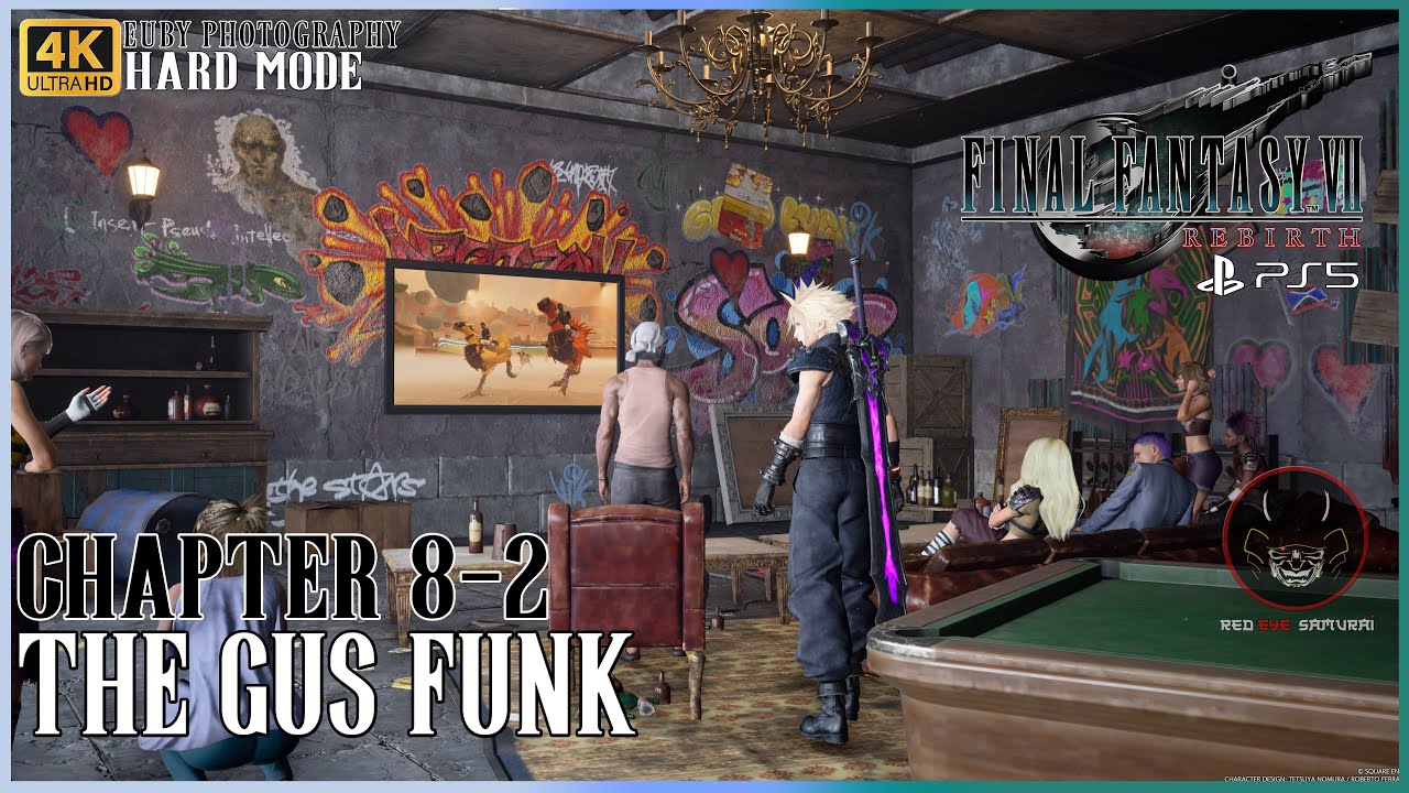 Final Fantasy VII Rebirth | Part 18: The Gus Funk [Hard Mode | No ...