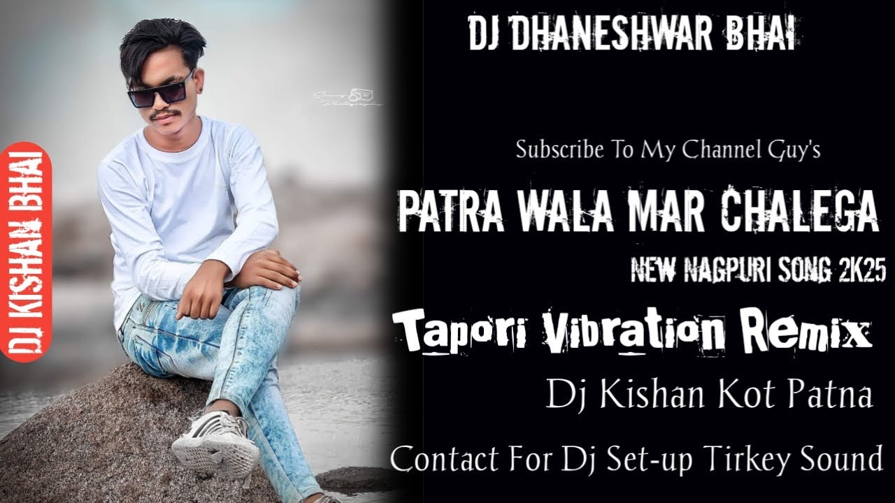 Patra Wala Mar Chalega Dj Kishan Kot Patna X Dj Dhaneshwar Kot Patna ...