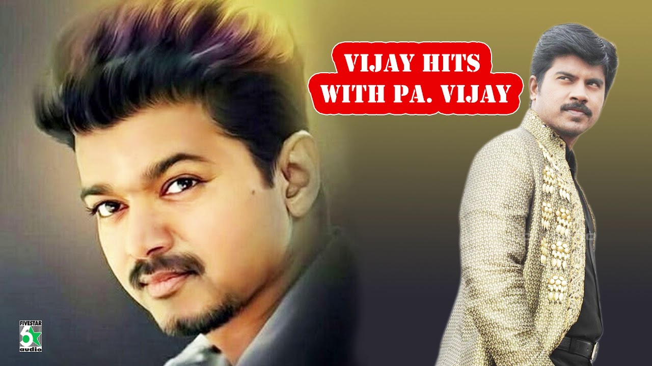 Vijay with Pa Vijay Super Hit Best Audio Jukebox - YouTube