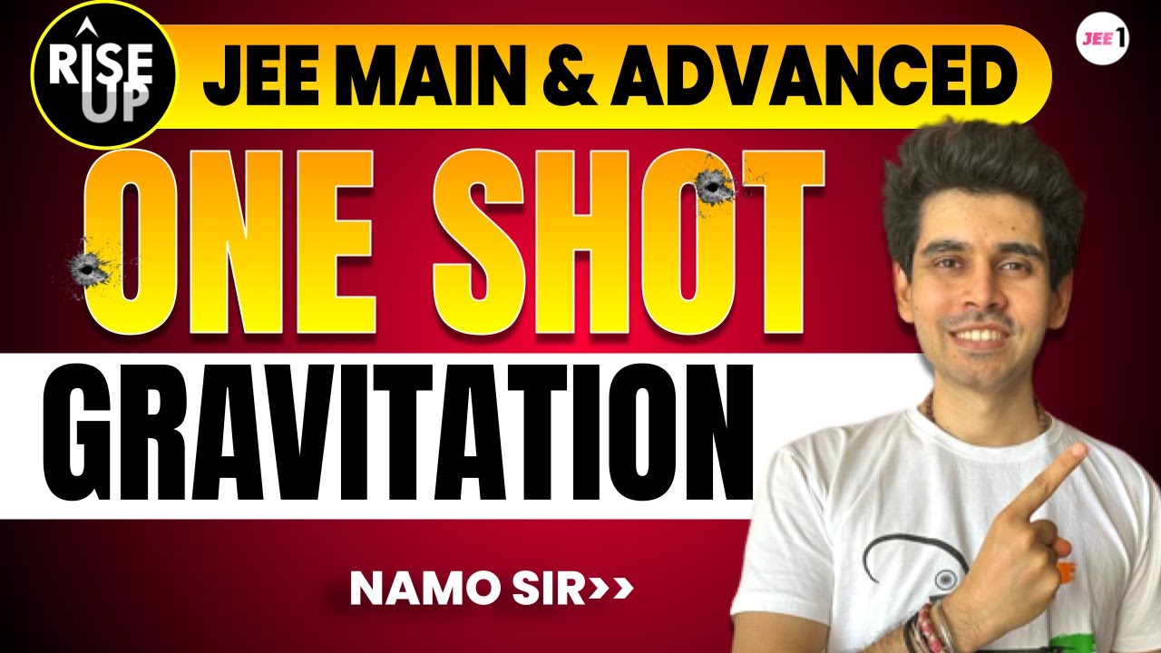 Gravitation | One Shot - Rise-Up | JEE Main & Advanced | #jee2024 #jee2025 #jeeone #jee1 # ...
