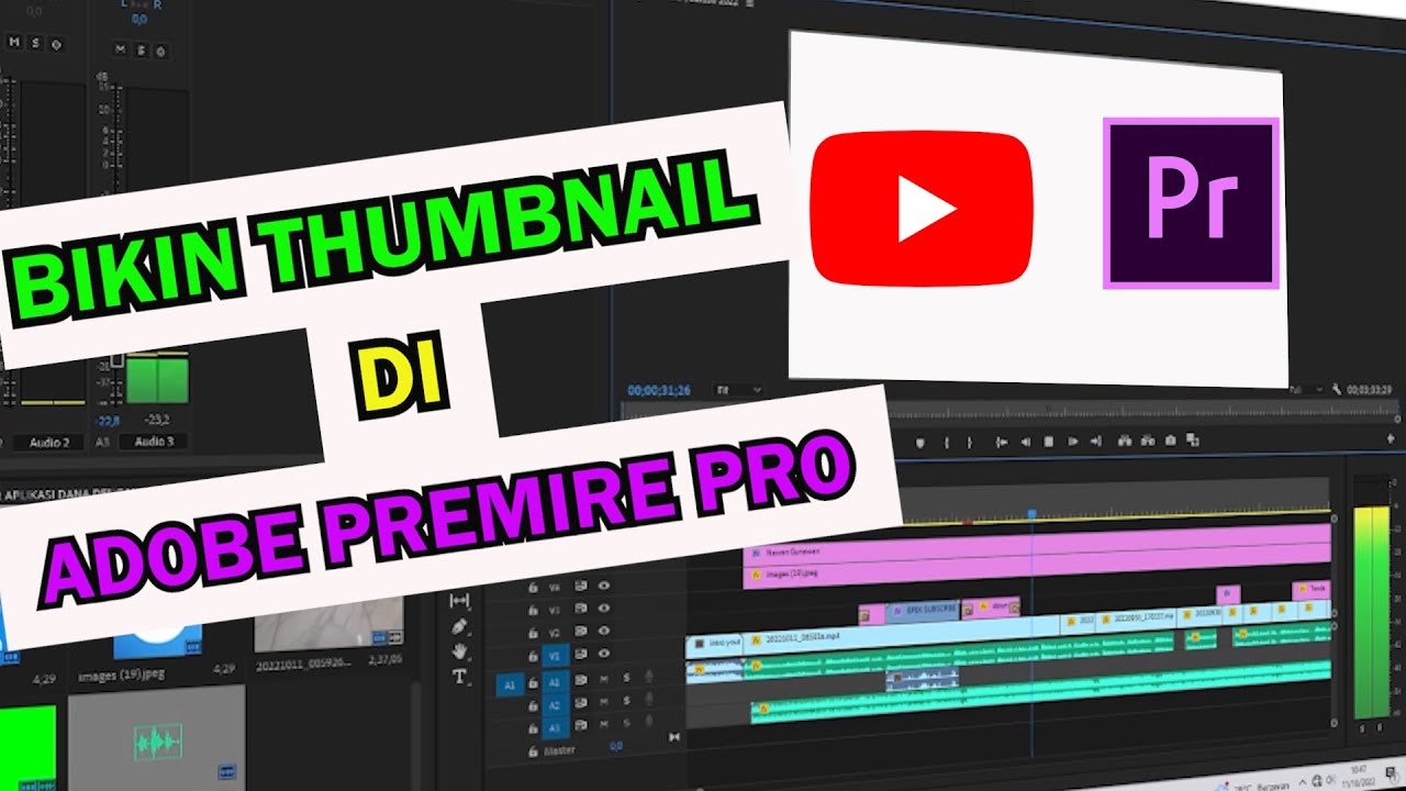 BIKIN THUMBNAIL YOUTUBE DI ADOBE PREMIERE PRO - YouTube