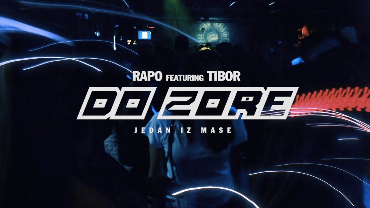 Rapo - Do Zore (feat. Tibor) - YouTube