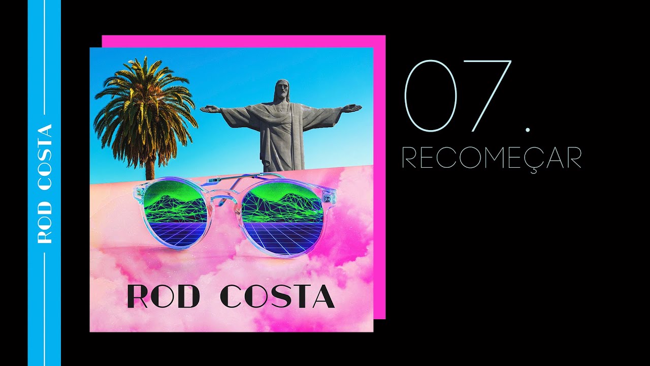 Rod Costa | Recomeçar - YouTube