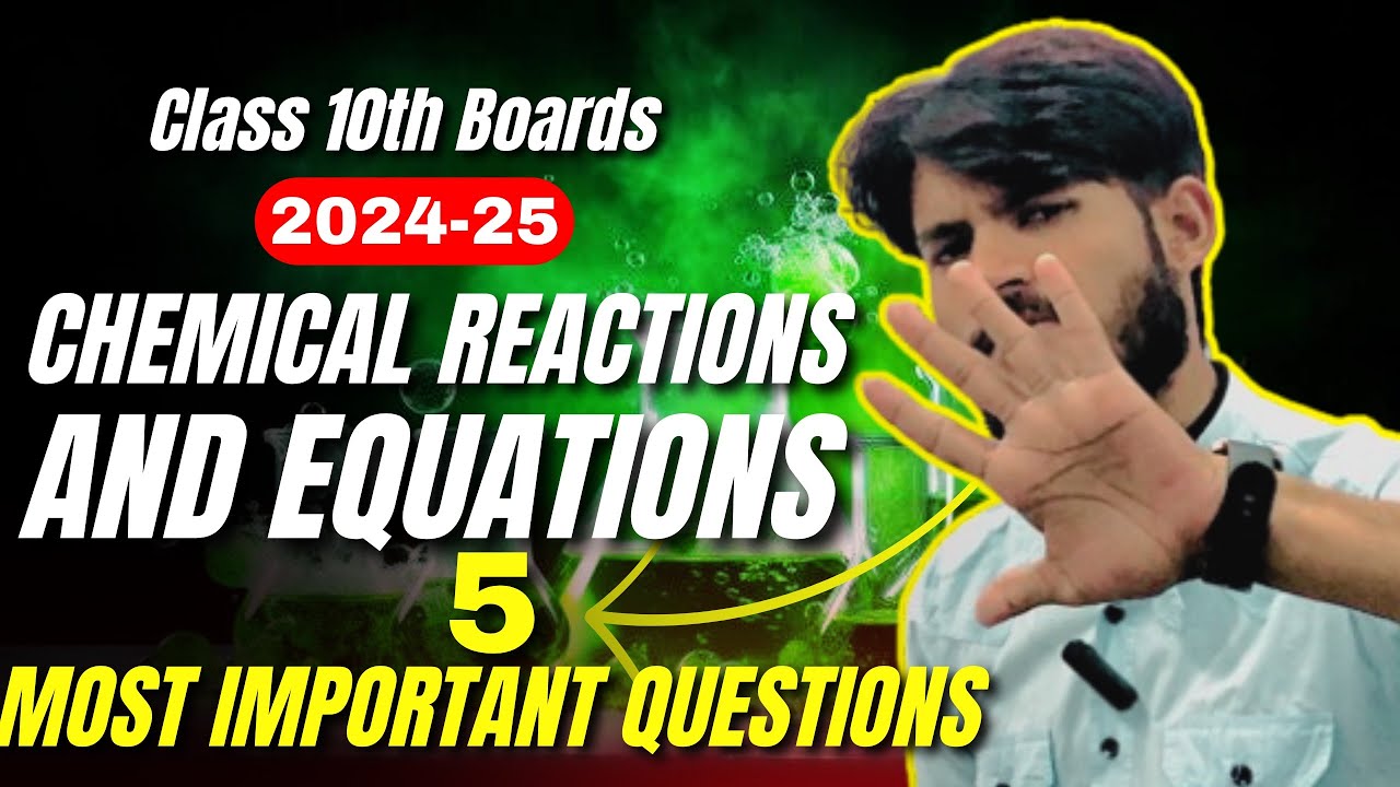 Chemical Reactions and Equations 5 Most Important Questions 2024-25🔥 ...