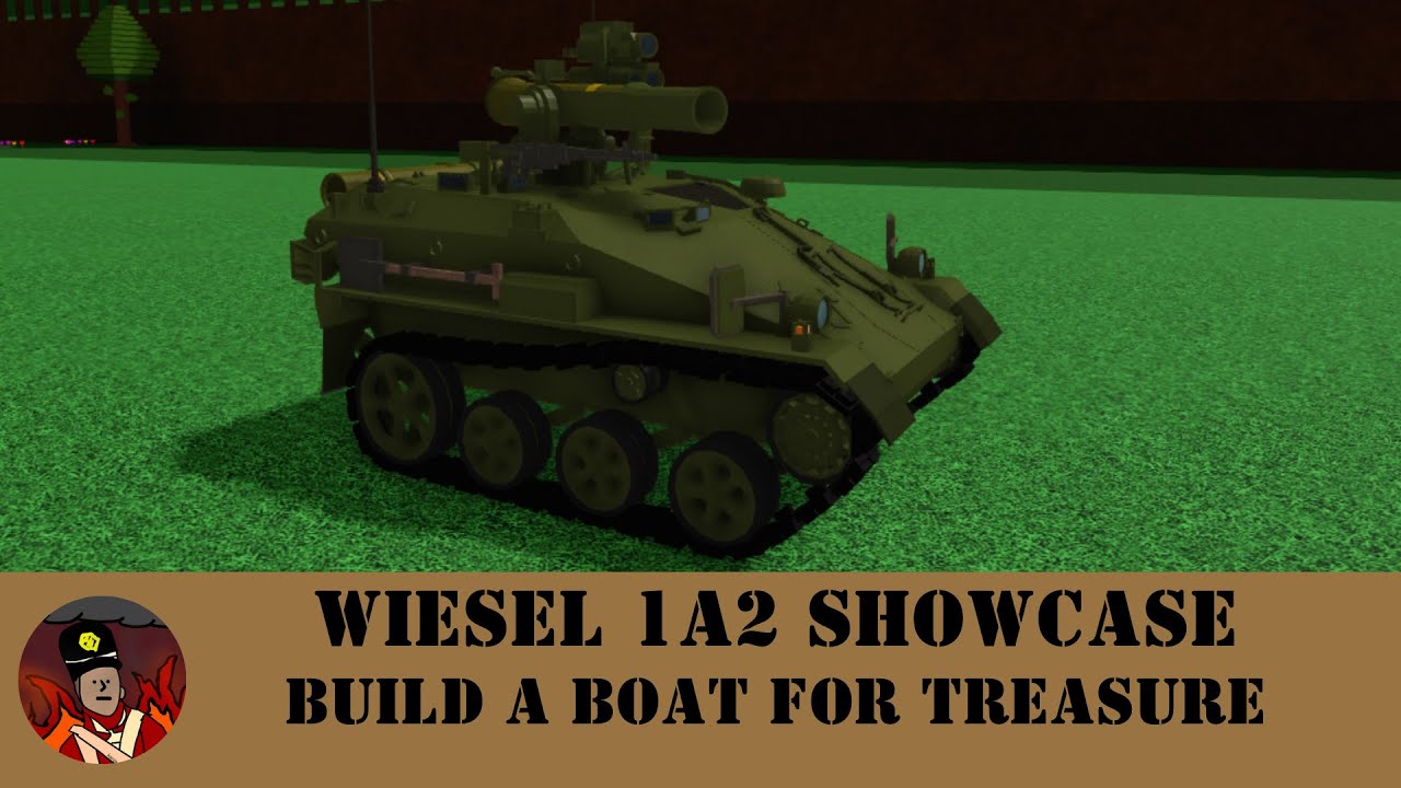 Wiesel 1A2 Showcase | Build a Boat for Treasure - YouTube