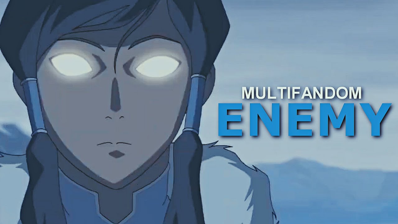 *MULTIFANDOM-Enemy (w/ @JayAlexander)* - YouTube