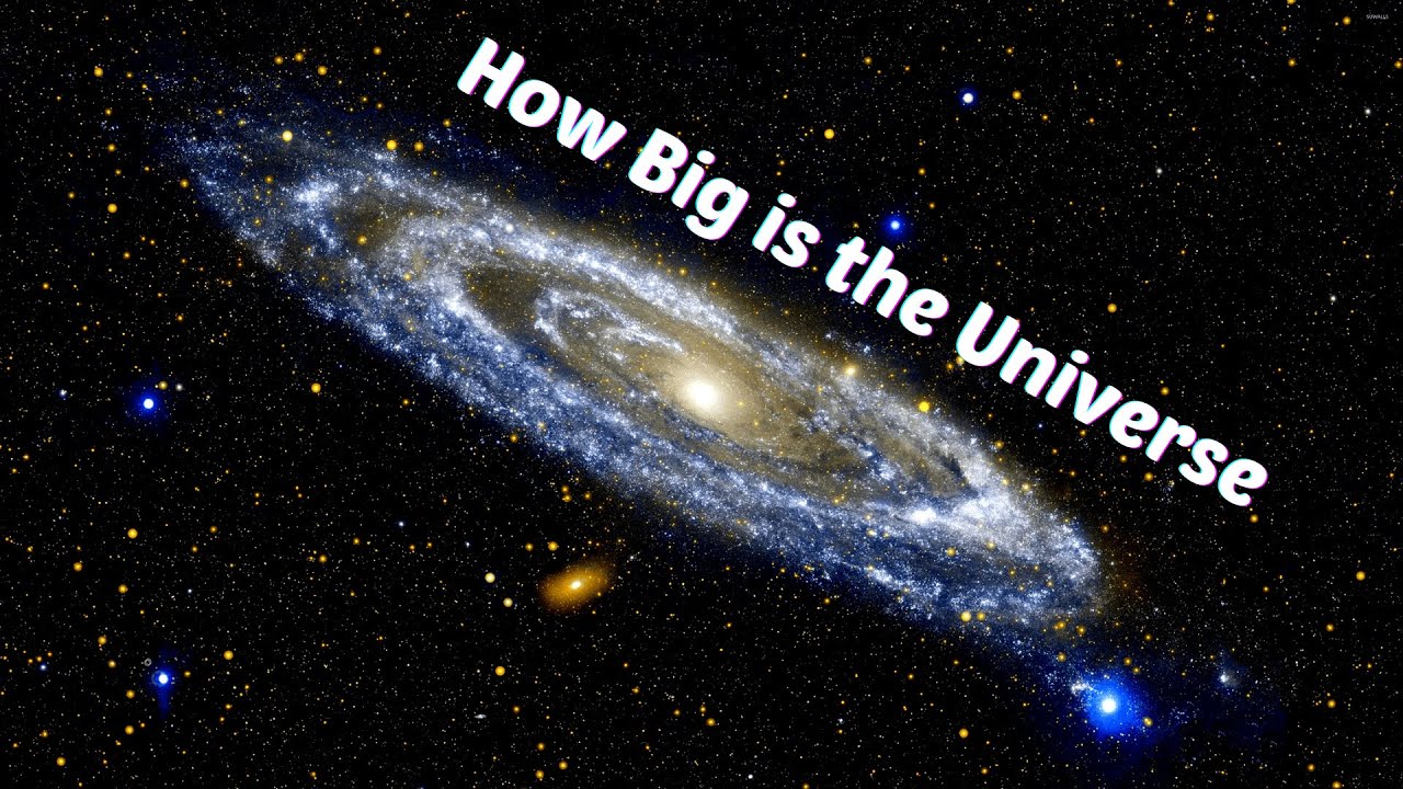 How Big is the Universe? Discover Its Size and Scale! - YouTube