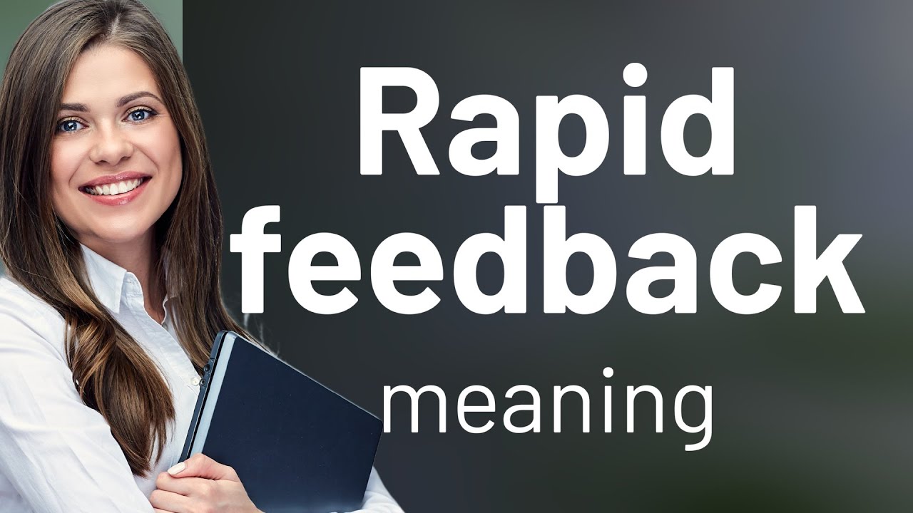 Understanding "Rapid Feedback" in English - YouTube