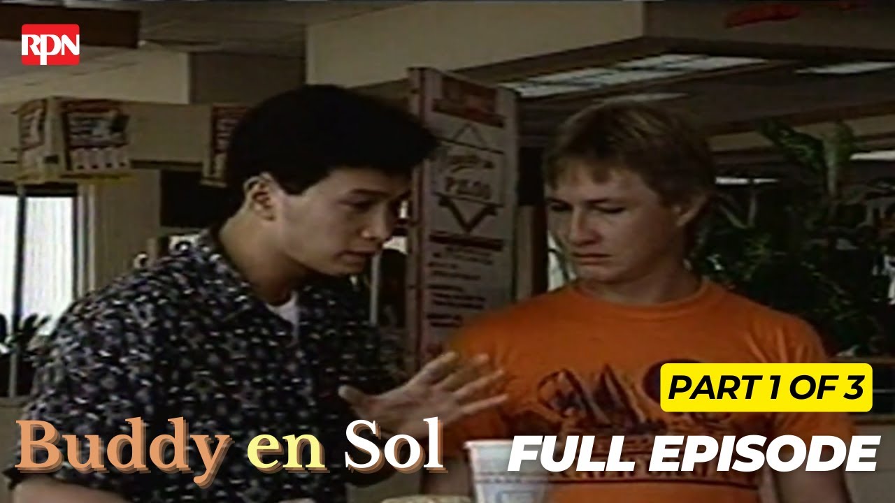 Buddy en Sol Episode #7 (Part 1 of 3) - YouTube