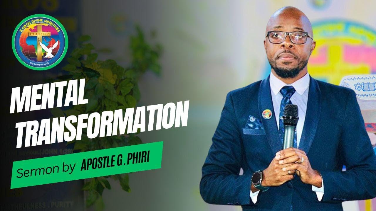 MENTAL TRANSFORMATION | Sermon by Apostle G. Phiri - YouTube
