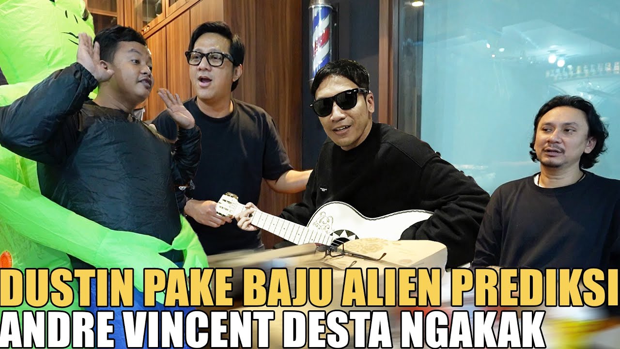 VINCENT DESTA ANDRE MASUKIN DUSTIN KE PREDIKSI.. SYARATNYA PAKE BAJU ...