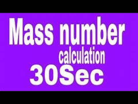 How to calculate mass number||Calculation of Mass number - YouTube