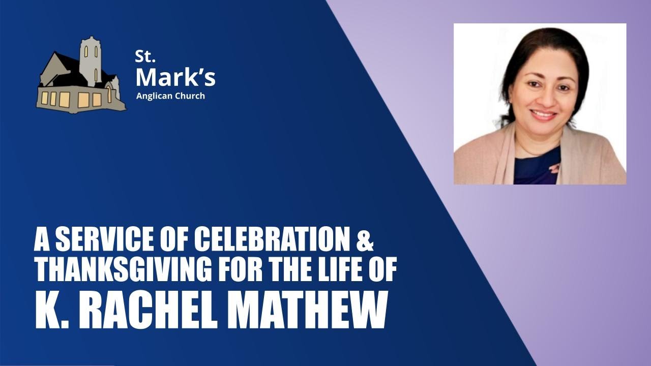 Memorial Service for K. Rachel Mathew | 5:00 p.m. Service | April 5 ...