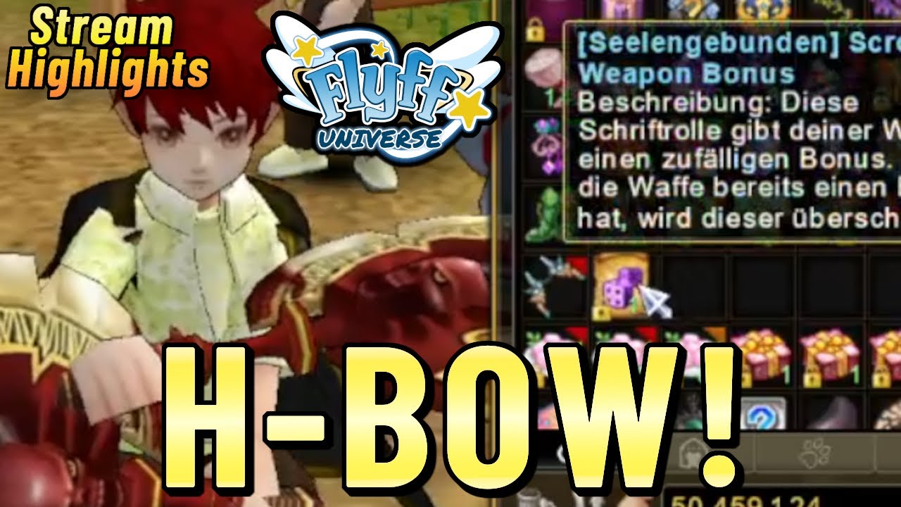 Weapon Bonus Reroll Scrolls auf Historic Bow! | Flyff Universe - YouTube