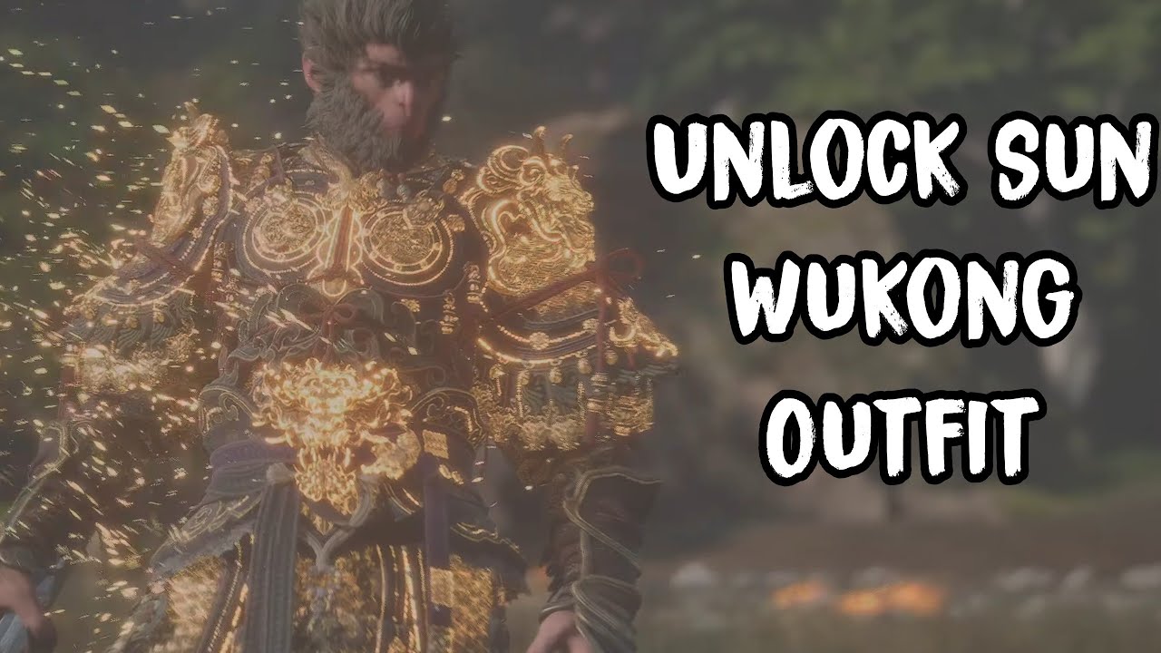 How to Unlock Sun Wukong's Legendary Outfit in Black Myth: Wukong ...