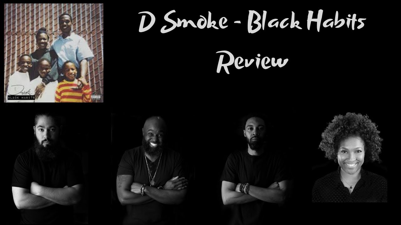 D Smoke - Black Habits Album Review - YouTube