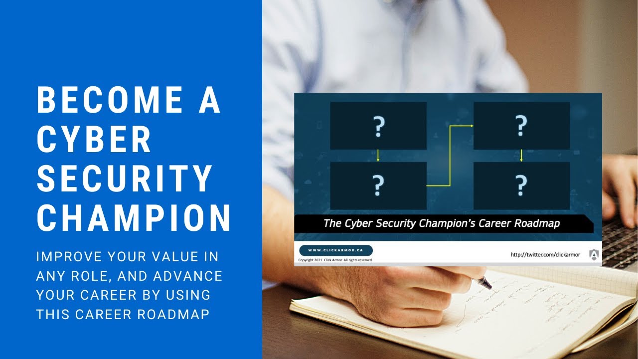 Become a Cyber Security Champion: How to improve your value in any role ...