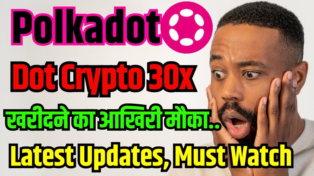 POLKADOT PRICE PREDICTION 2024 | DOT COIN NEWS TODAY | DOT CRYPTO 30X🥳 ...