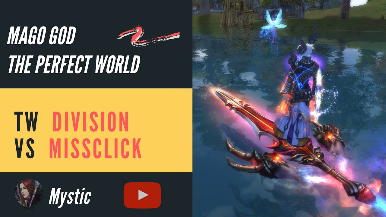 #4 [TW] Division vs MissClick - Mystic Mago GOD PVP - YouTube