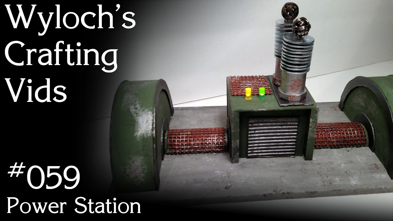 How to Make a Power Station for Warhammer 40k - YouTube