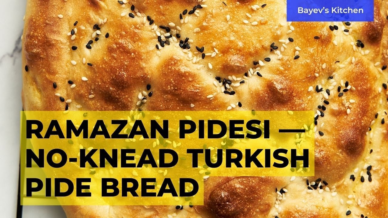 Ramazan pidesi — No-Knead Turkish Pide Bread | BayevsKitchen