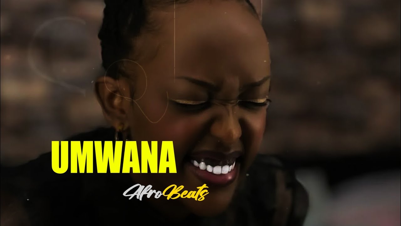 Bruce Melodie - UMWANA -ft BUTERA KNOWLESS - Element Eleeéh type beat ...