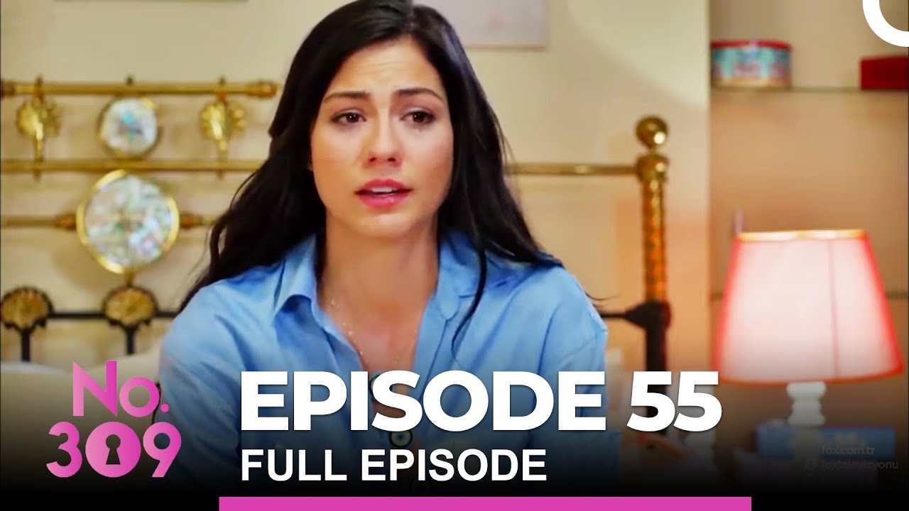 No.309 Episode 55 - YouTube