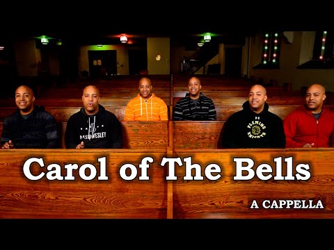 Carol of The Bells (A Cappella)