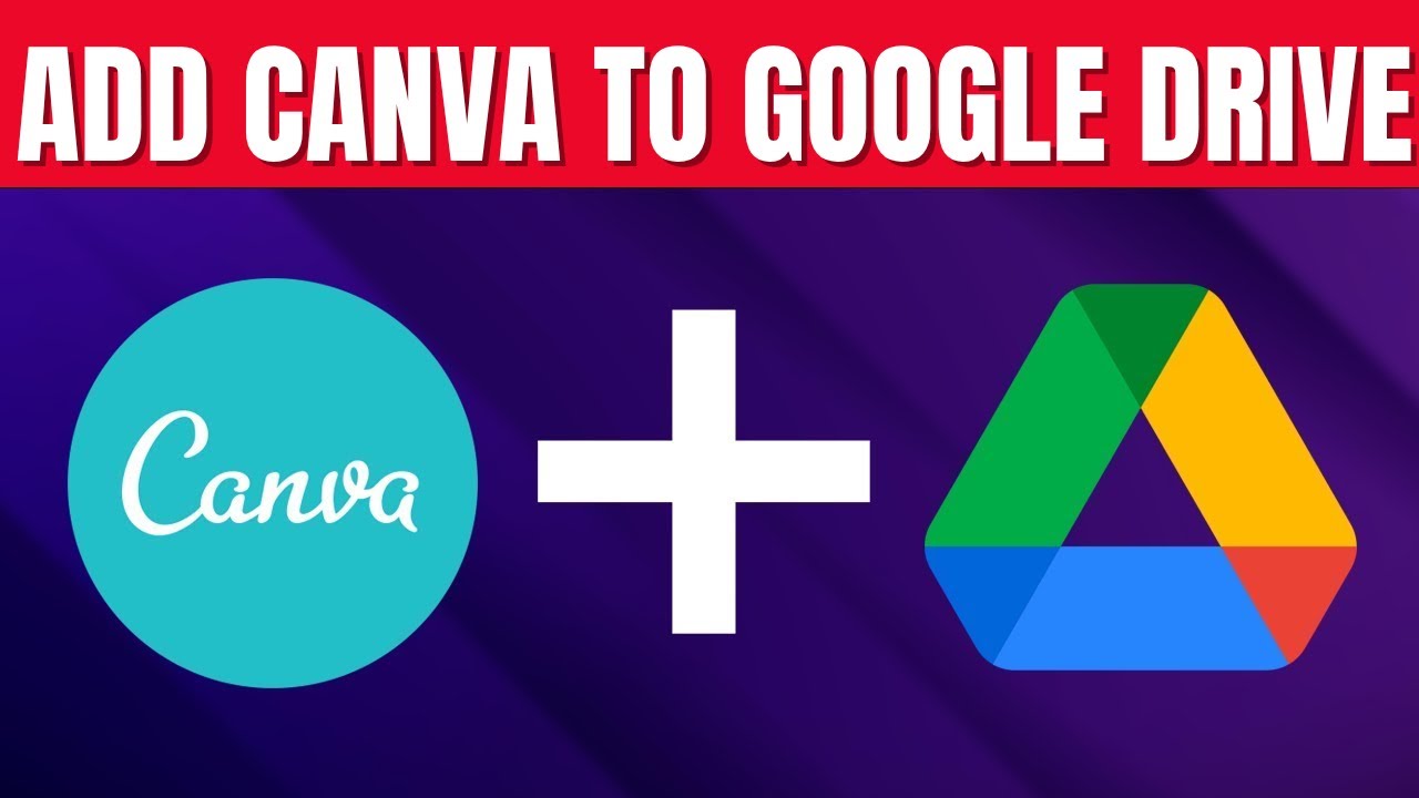 How to Add Canva Designs to Google Drive (Step-by-Step Tutorial) - YouTube