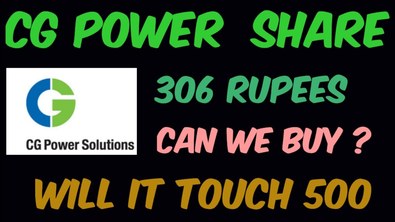 cg power share latest news today, cg power share news,cg power share ...