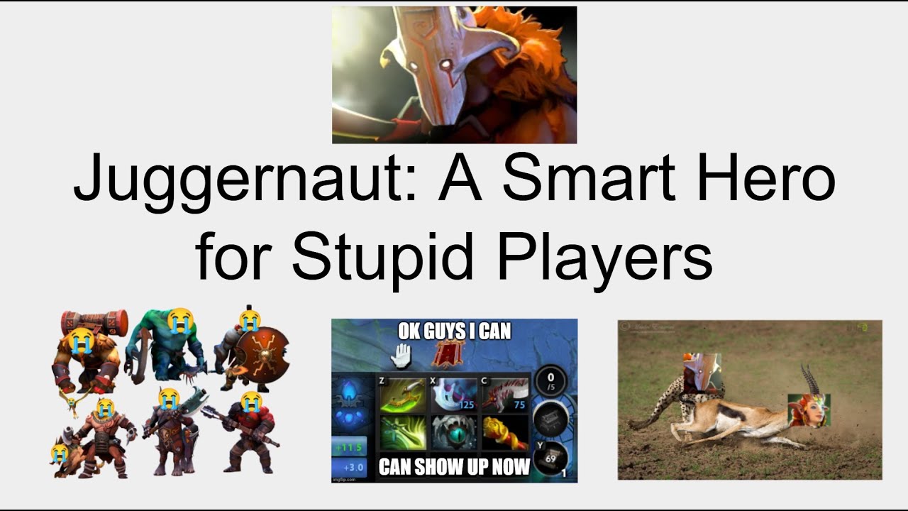 Juggernaut: A Smart Hero for Stupid Players - YouTube