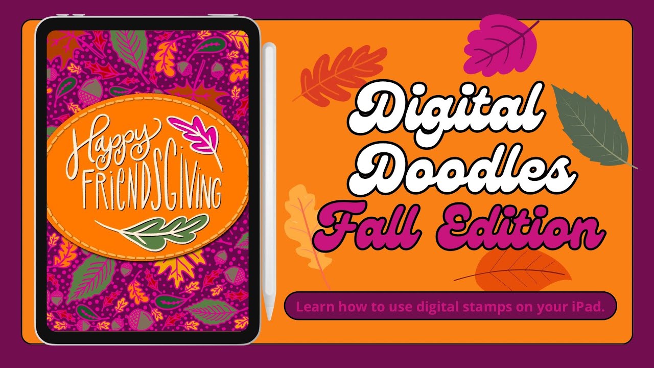 9-26-24 Digital Doodles - Fall Edition - YouTube