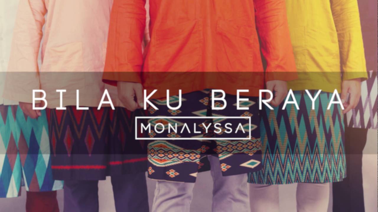 MONALYSSA - Bila Ku Beraya (Official Lyric Video) - YouTube
