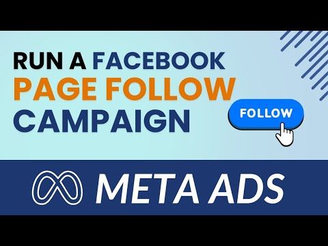 How to Create a Facebook Page Like or Follow Campaign | Step-by-Step Meta Ads Tutorial