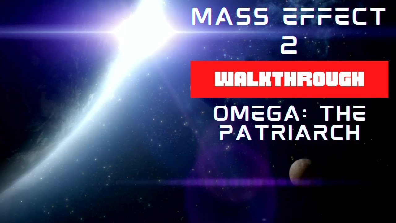 Mass Effect 2 – Walkthrough: The Patriarch - YouTube