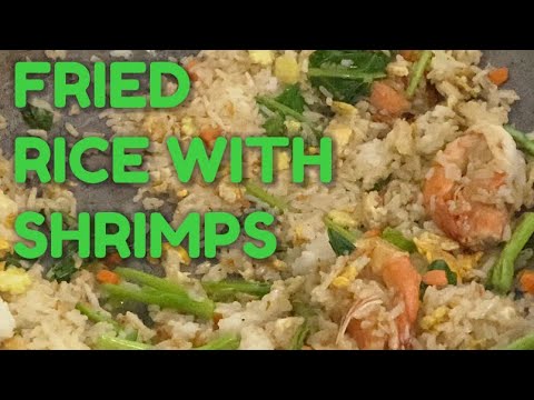 How to Cook Thai Fried Rice Shrimps | Khao Pad Goong Recipe | Thai ...