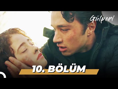 Gülperi 10. Bölüm (Uzun Versiyon)