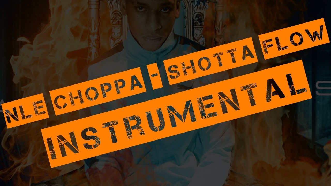 NLE Choppa - Shotta Flow (Instrumental Prod By Midas800) - YouTube