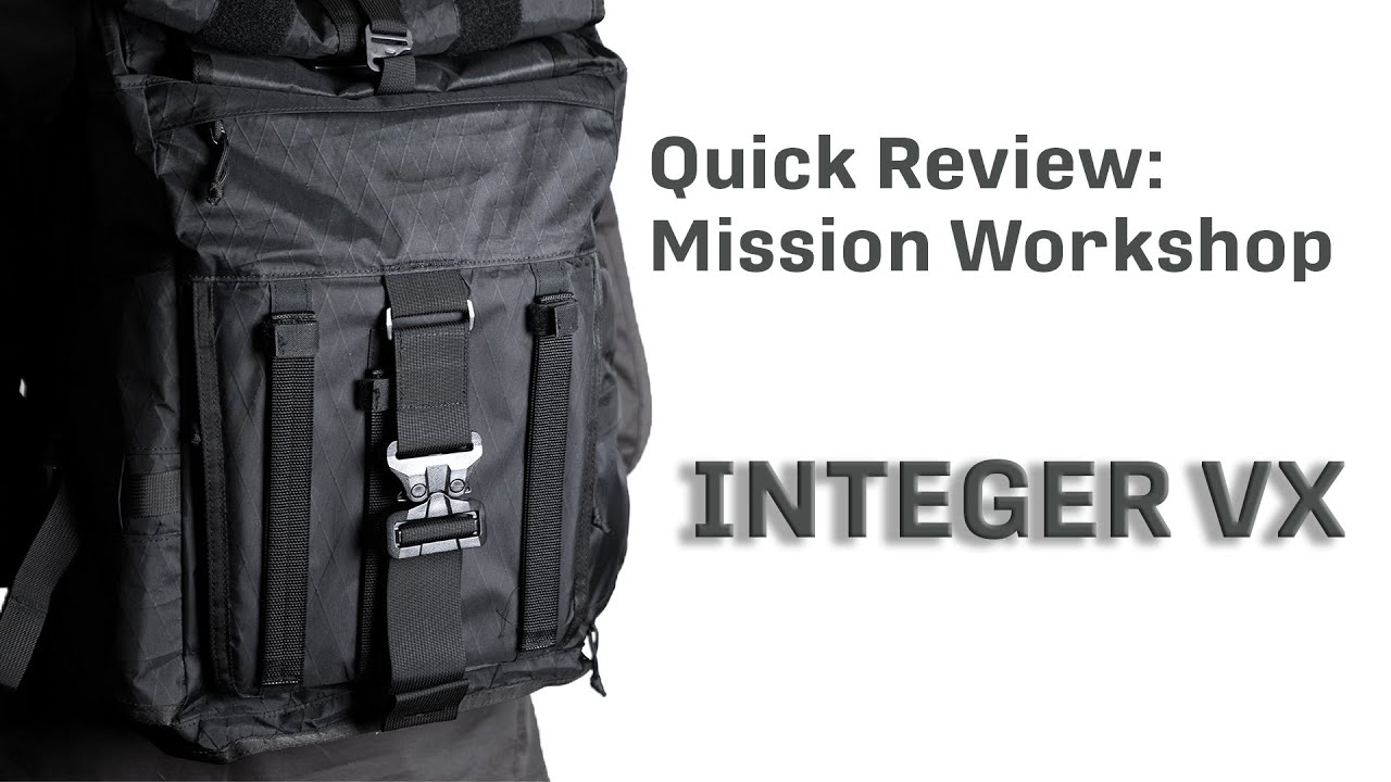 Review Mission Workshop Integer VX The Do Everything Backpack EDC Travel and Photography ...