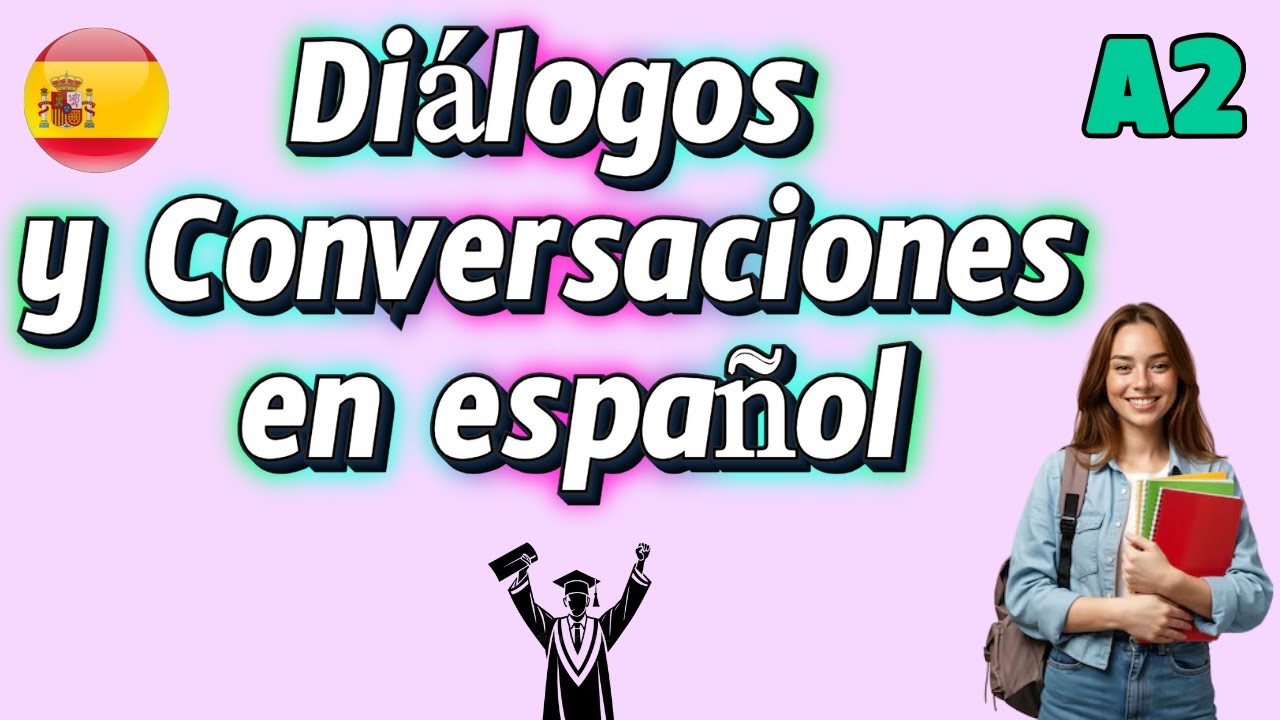 Conversaciones en español - A2 - YouTube