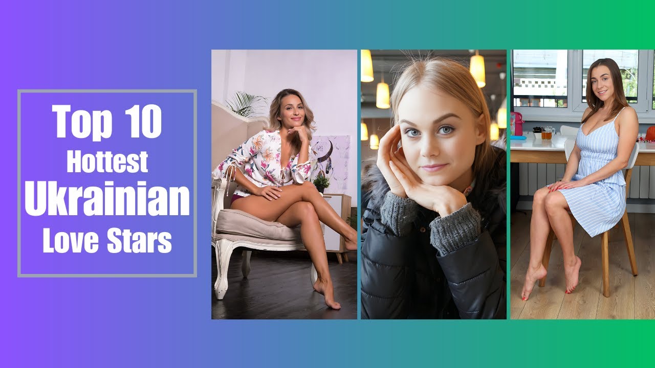 Top 10 Hottest & Beautiful Ukrainian Love Stars 2023 @unfilteredstardom ...