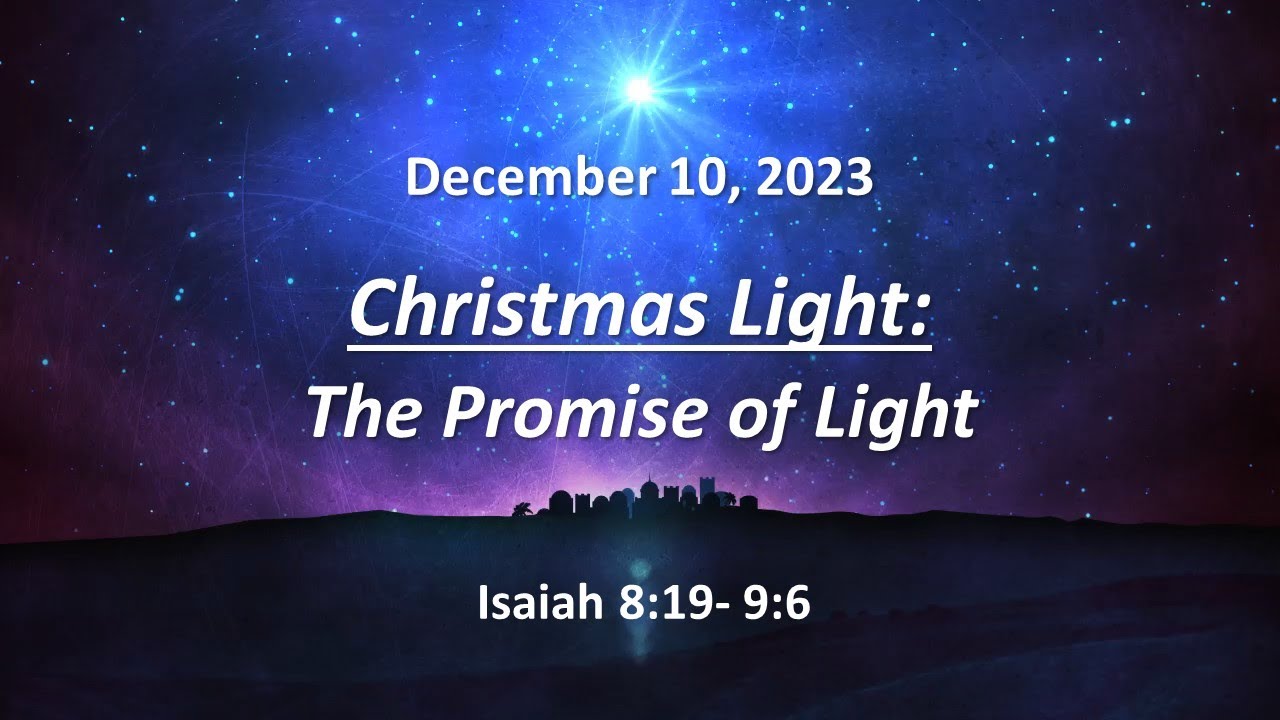 12/24/2023: The Promise of Light - YouTube